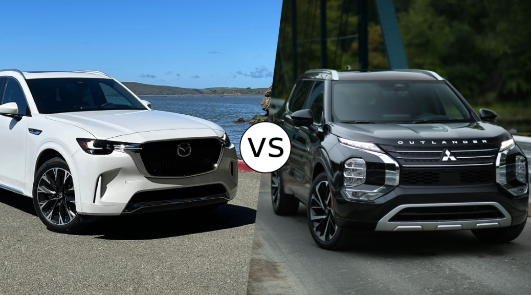 2024 Mazda CX-90 PHEV vs Mitsubishi Outlander PHEV