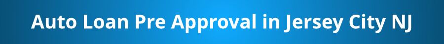 Easiest Used Car Loan Approval, Jersey City - NJ State Auto